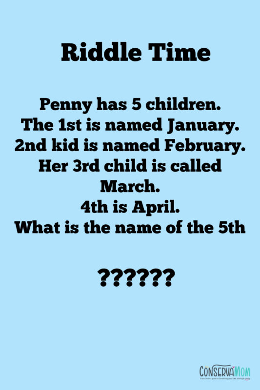 Penny has five children riddle and Other Great riddles - ConservaMom