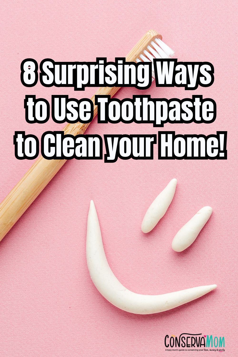 8 Surprising Ways to Use Toothpaste to Clean your Home! - ConservaMom