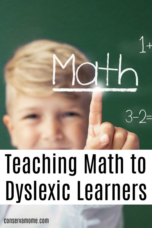 Teaching Math to Dyslexic Learners - ConservaMom