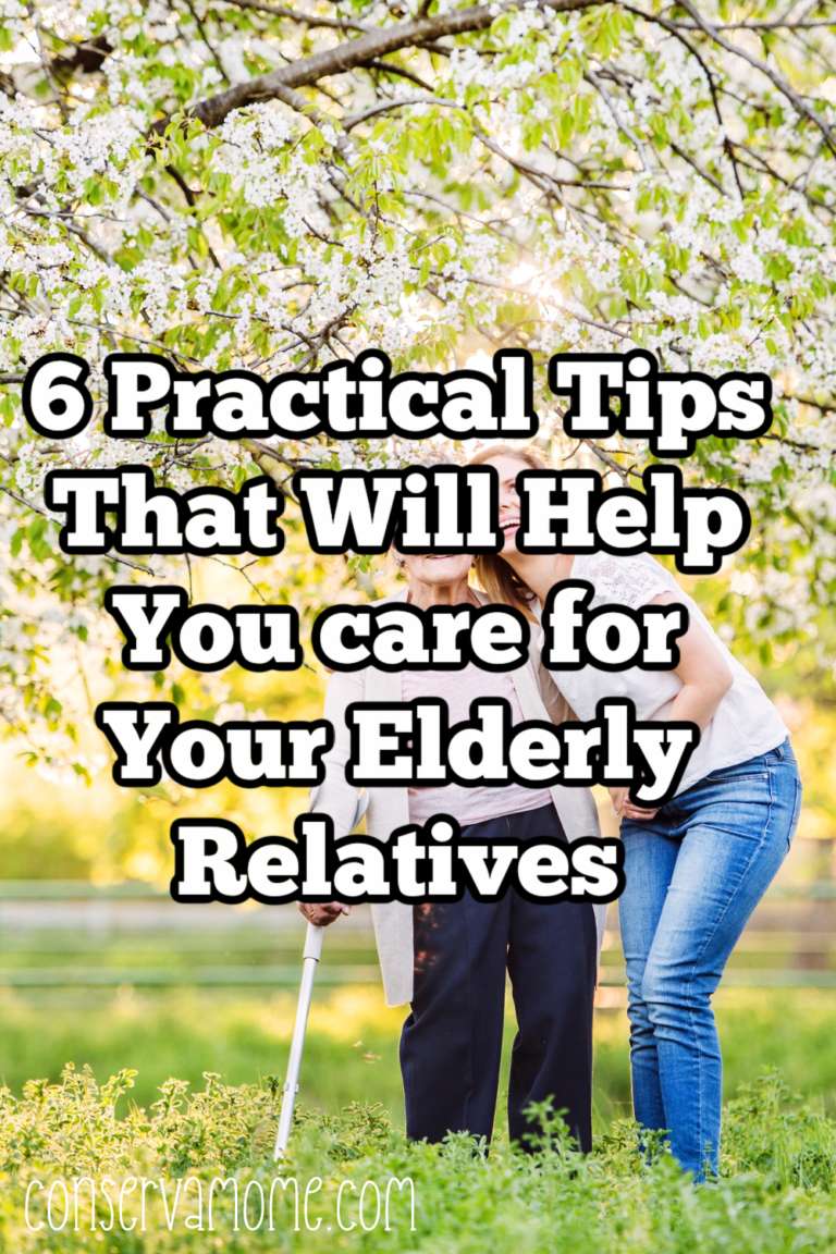 6 Practical Tips That Will Help You care for Your Elderly Relatives