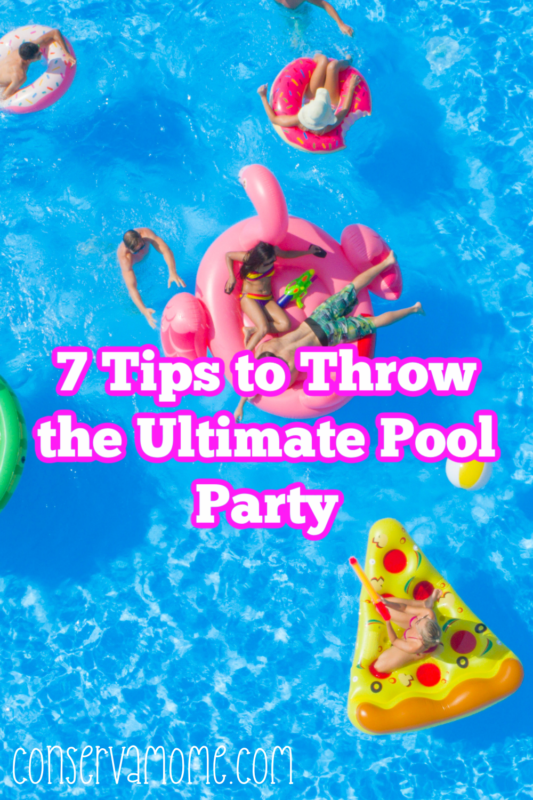 7 Tips to Throw the Ultimate Pool Party - ConservaMom