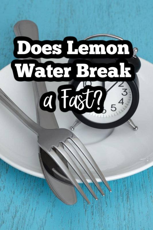 Does Lemon Water Break a Fast? - ConservaMom