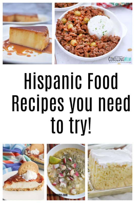 Hispanic Food Recipes you need to try! - ConservaMom