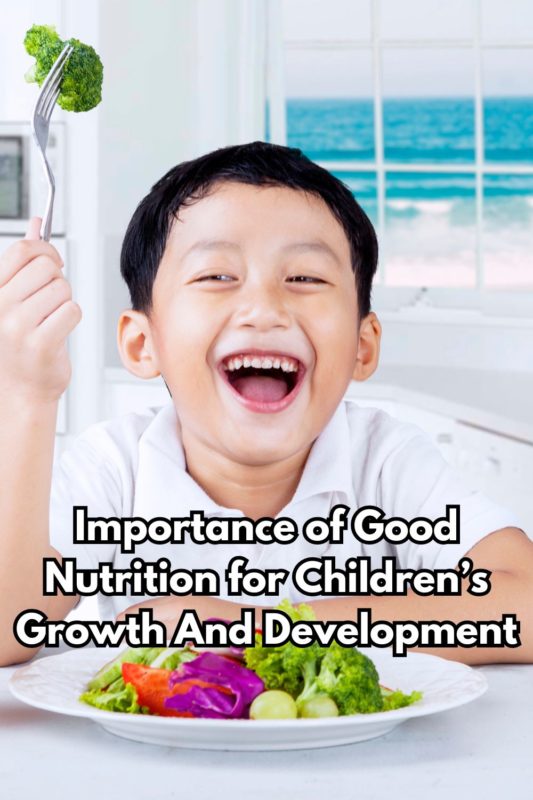 importance of good nutrition for children's growth