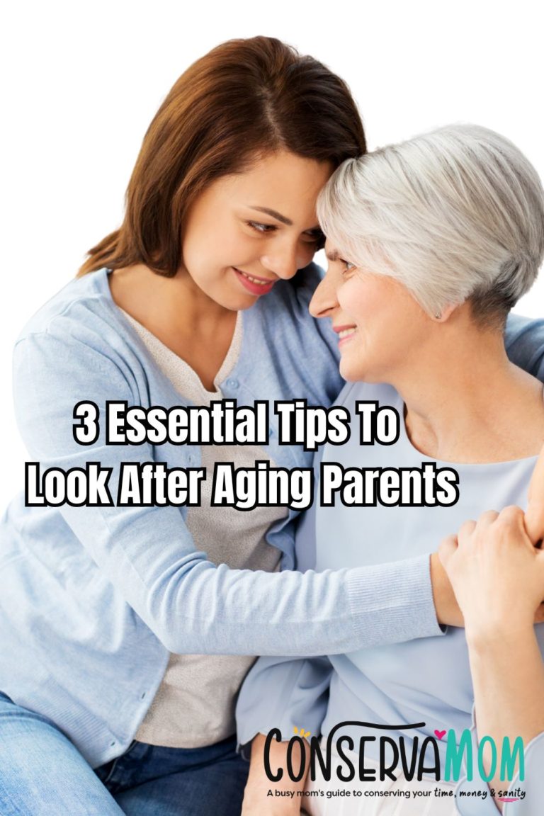 3 Essential Tips To Look After Aging Parents - ConservaMom