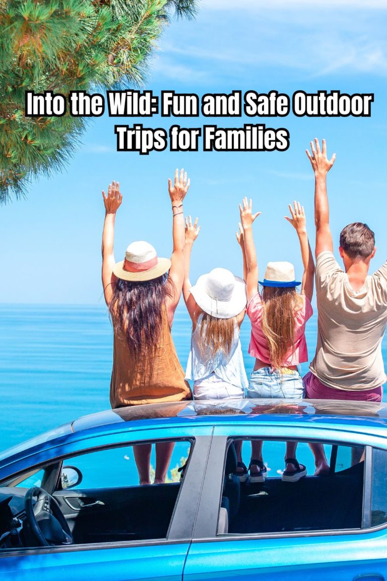 Into the Wild: Fun and Safe Outdoor Trips for Families - ConservaMom