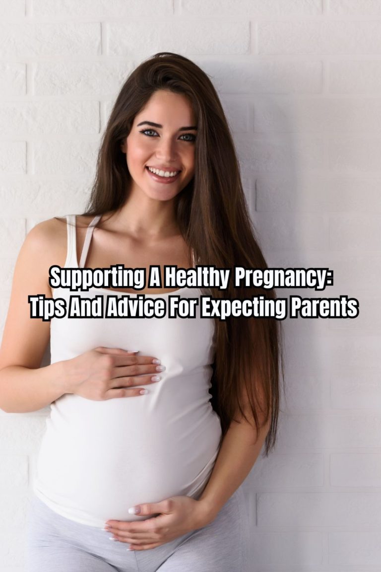 Tips And Advice For Expecting Parents