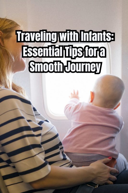 Traveling with Infants: Essential Tips for a Smooth Journey - ConservaMom