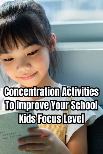 Concentration Activities To Improve Your School Kids Focus Level ...