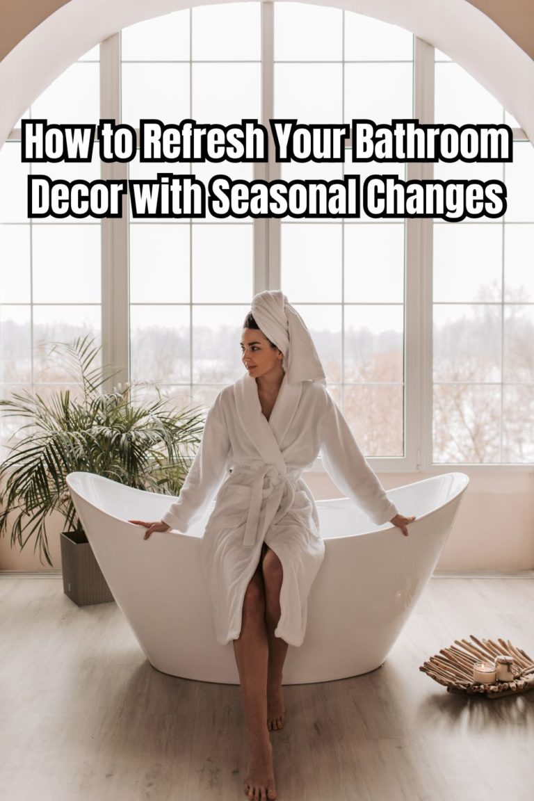How to Refresh Your Bathroom Decor with Seasonal Changes - ConservaMom