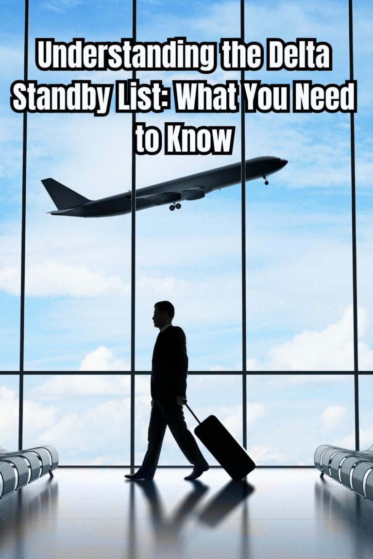 Understanding the Delta Standby List: What You Need to Know - ConservaMom