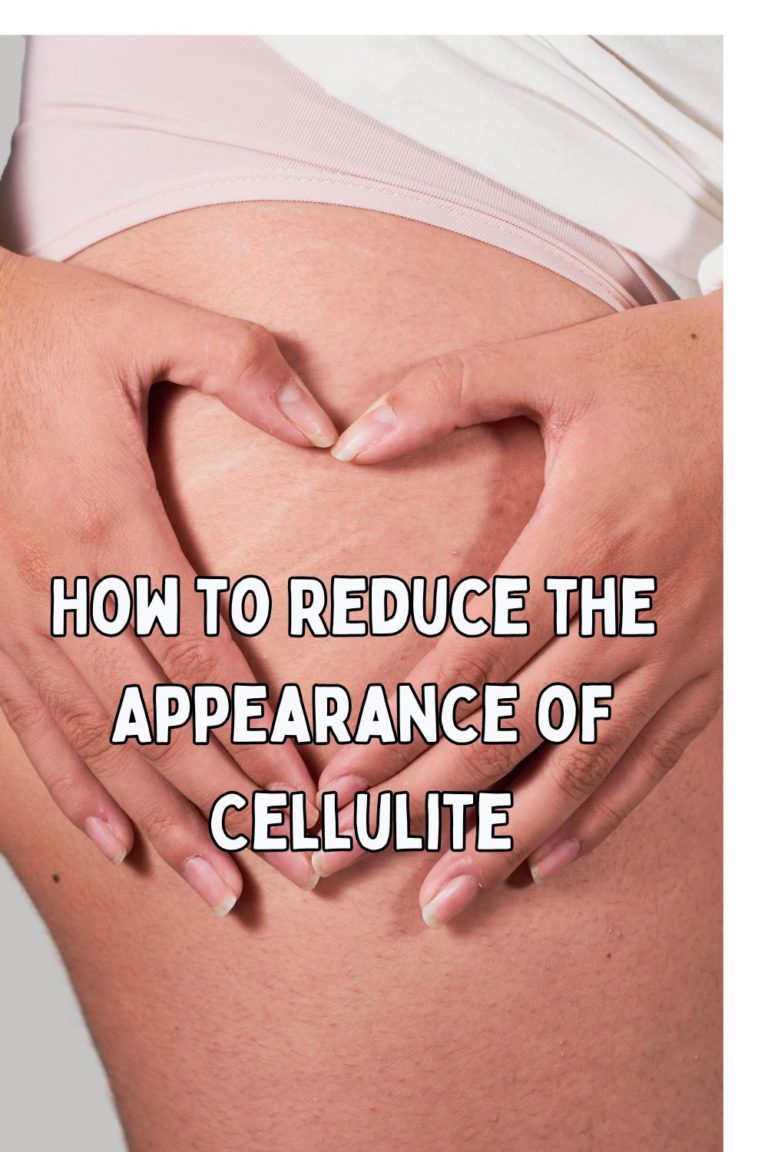How to Reduce the Appearance of Cellulite - ConservaMom