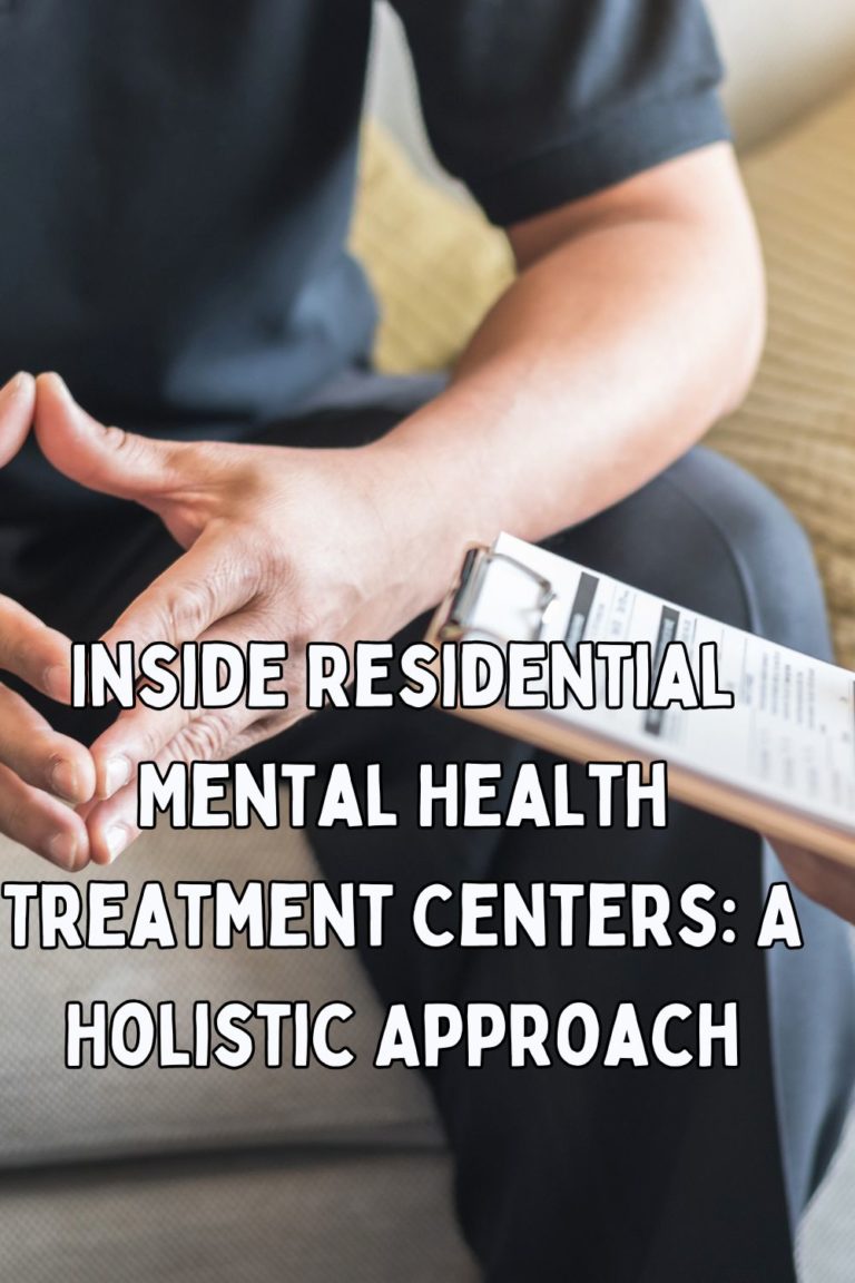 Inside Residential Mental Health Treatment Centers