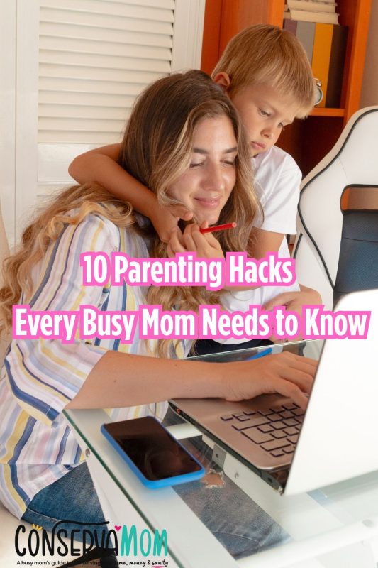 10 Parenting Hacks Every Busy Mom Needs to Know - ConservaMom