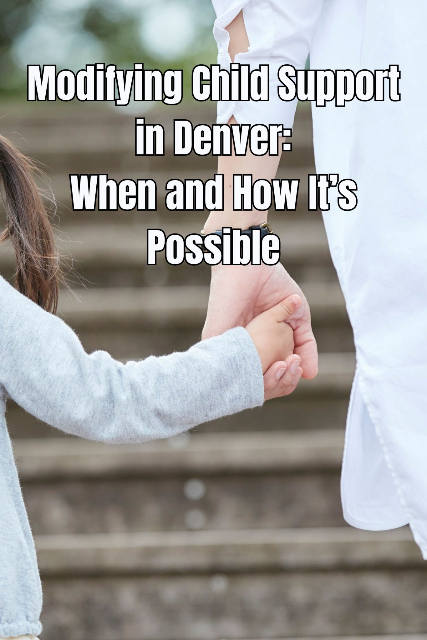 Modifying Child Support in Denver: When and How It’s Possible - ConservaMom