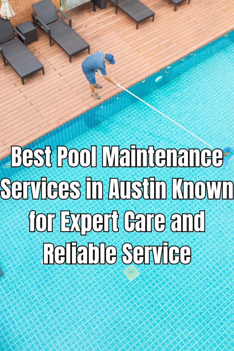 Best Pool Maintenance Services in Austin