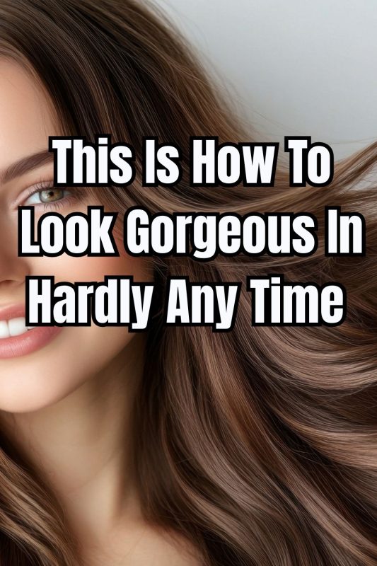 This Is How To Look Gorgeous In Hardly Any Time - ConservaMom
