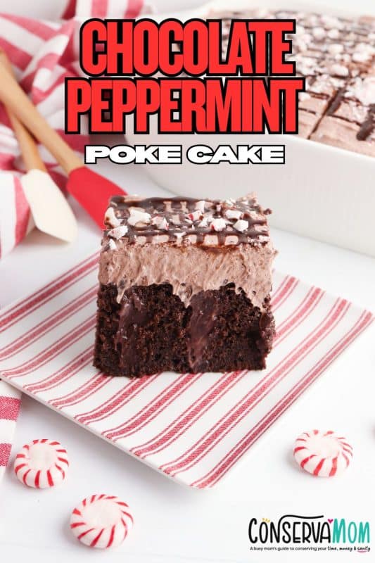 Chocolate Peppermint Poke Cake - ConservaMom