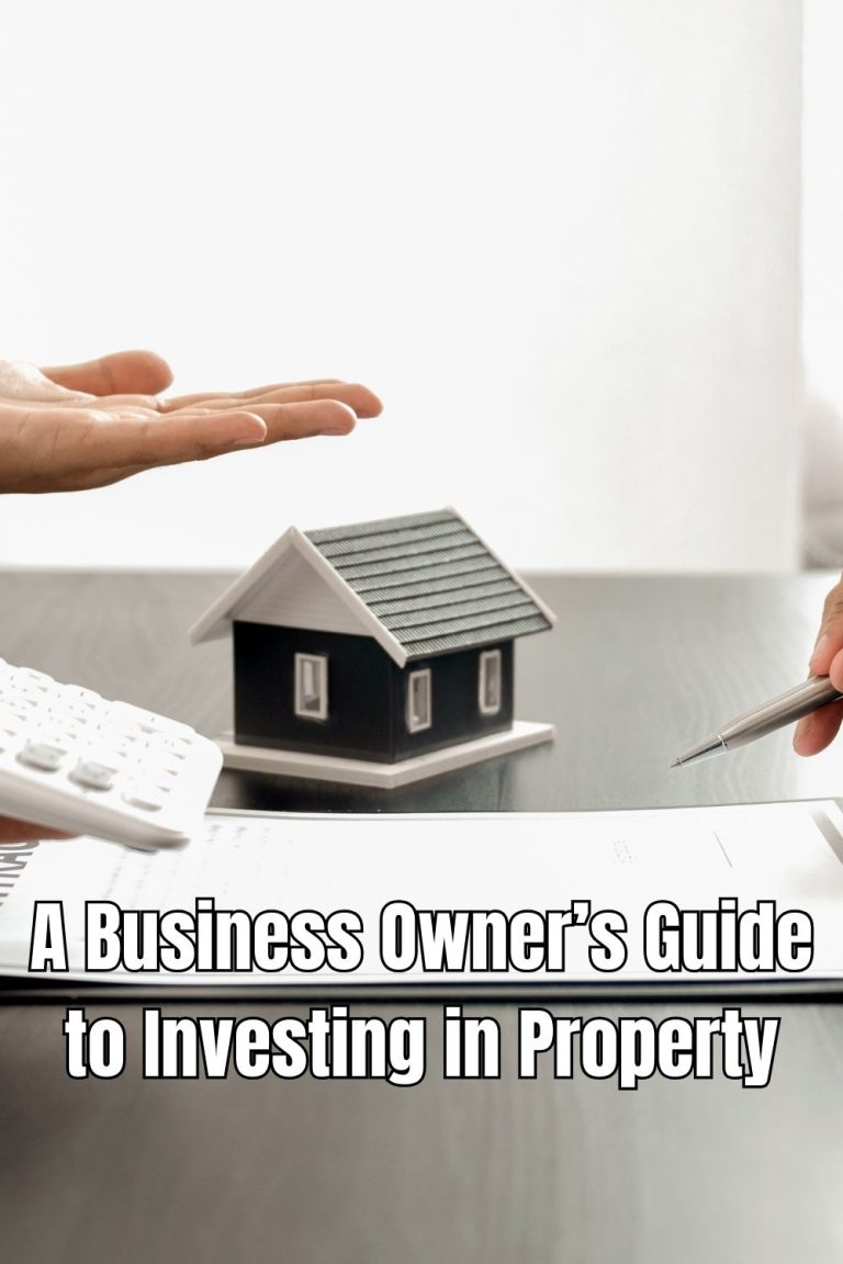 A Business Owner’s Guide to Investing in Property - ConservaMom