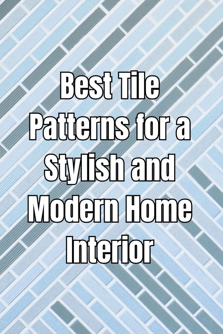 Best Tile Patterns for a Stylish and Modern Home Interior - ConservaMom